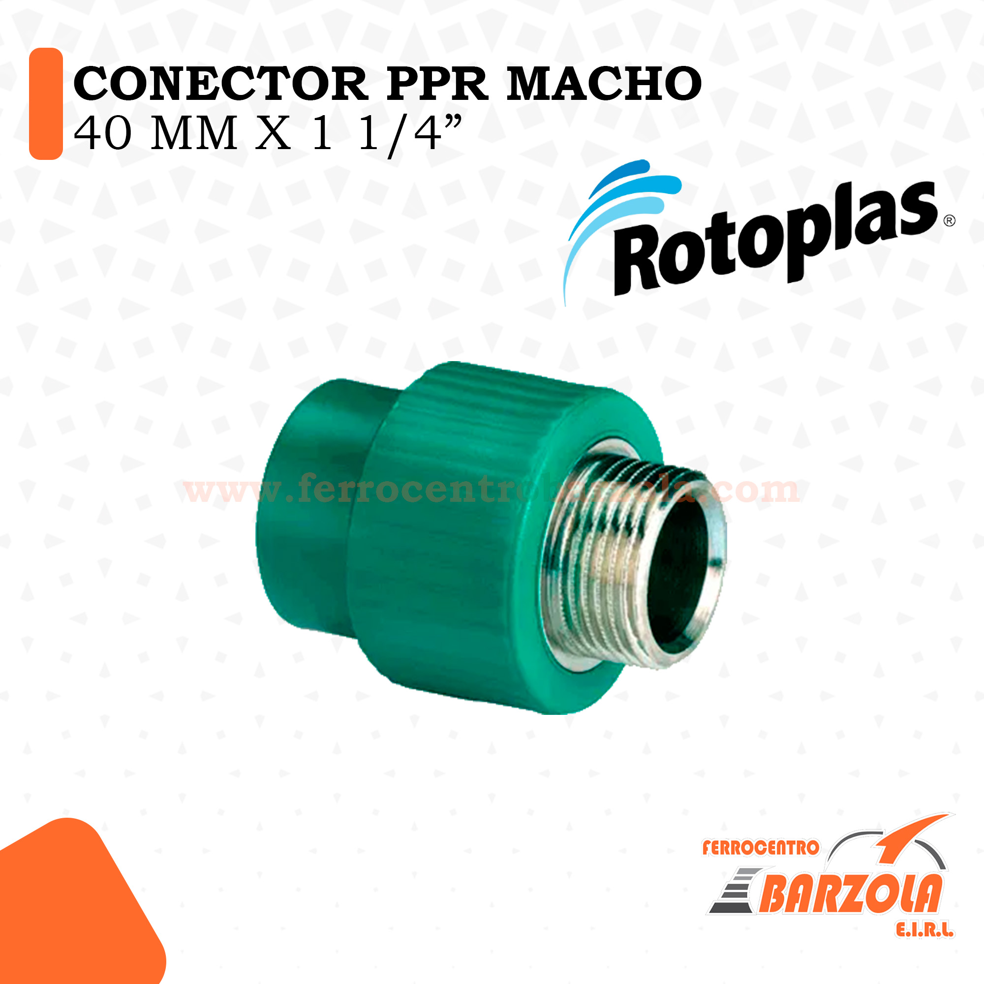 Conector PPR Macho 40 mm x 1 1/4" - ROTOPLAS - Ferreteria
