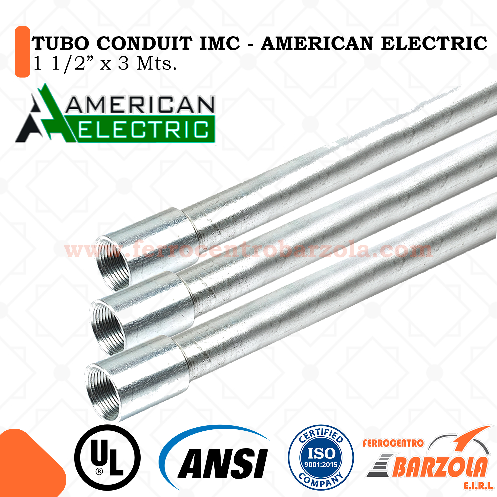 Tubo Conduit IMC - 1 1/2" x 3mts - American Electric - Ferreteria