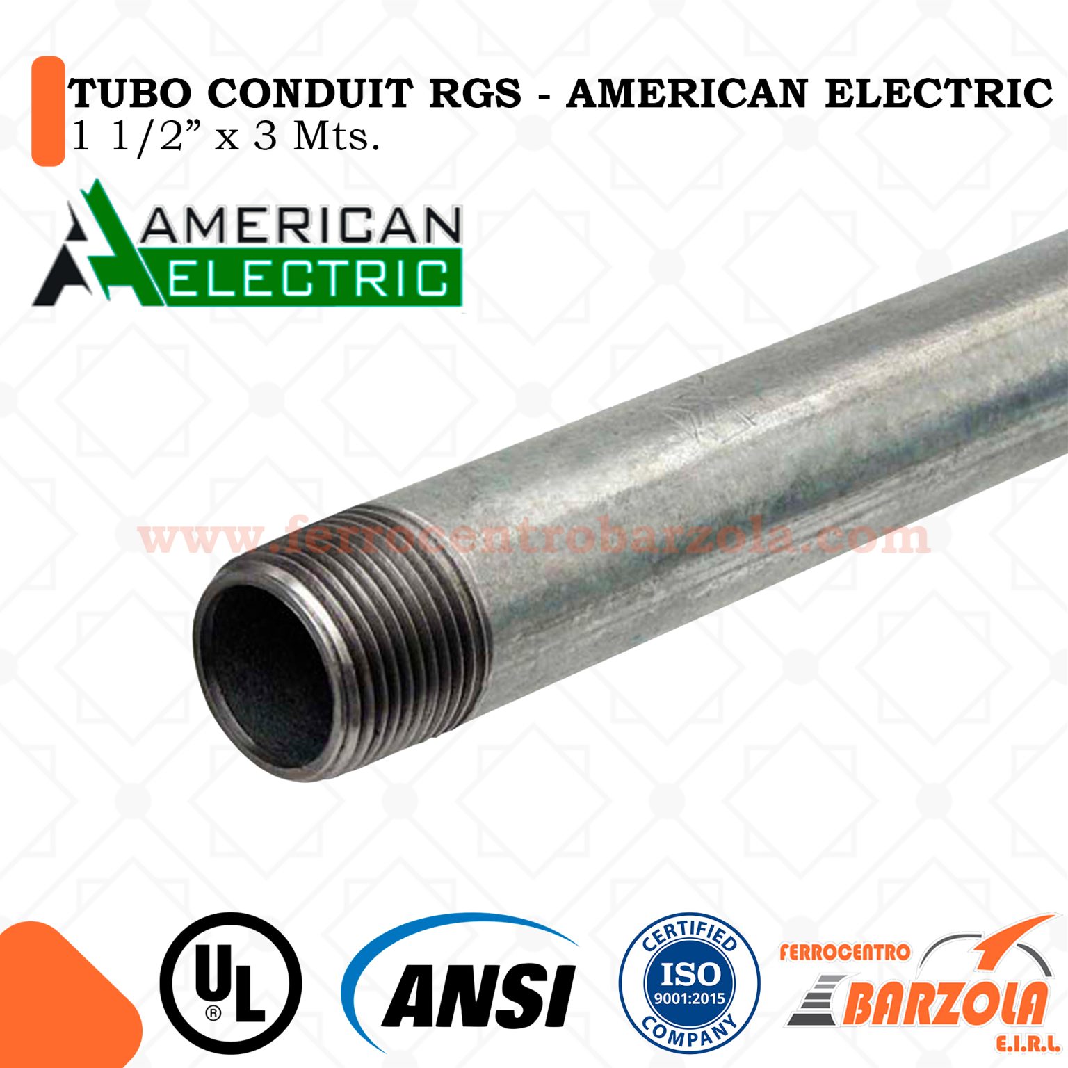 Tubo Conduit RGS 1 1/2" x 3mts - American Electric - Ferreteria