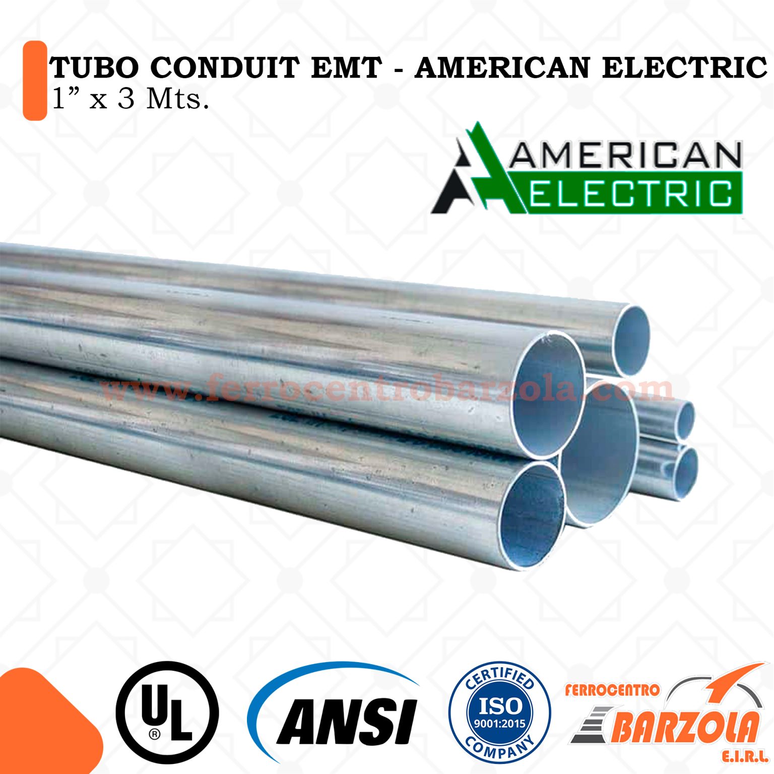 Tubo Conduit EMT 1" x 3mts - American Electric - Ferreteria