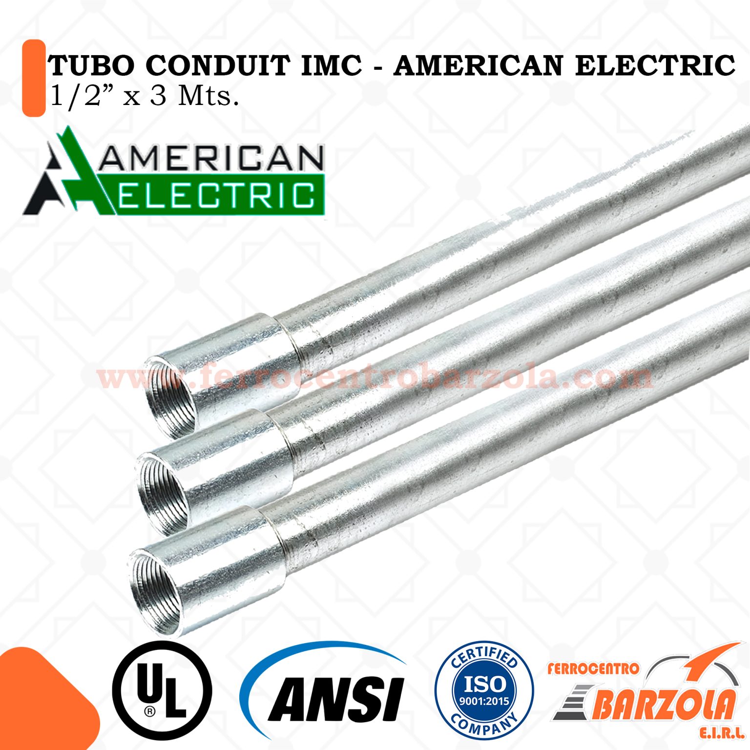 Tubo Conduit IMC - 1/2" x 3mts - American Electric - Ferreteria