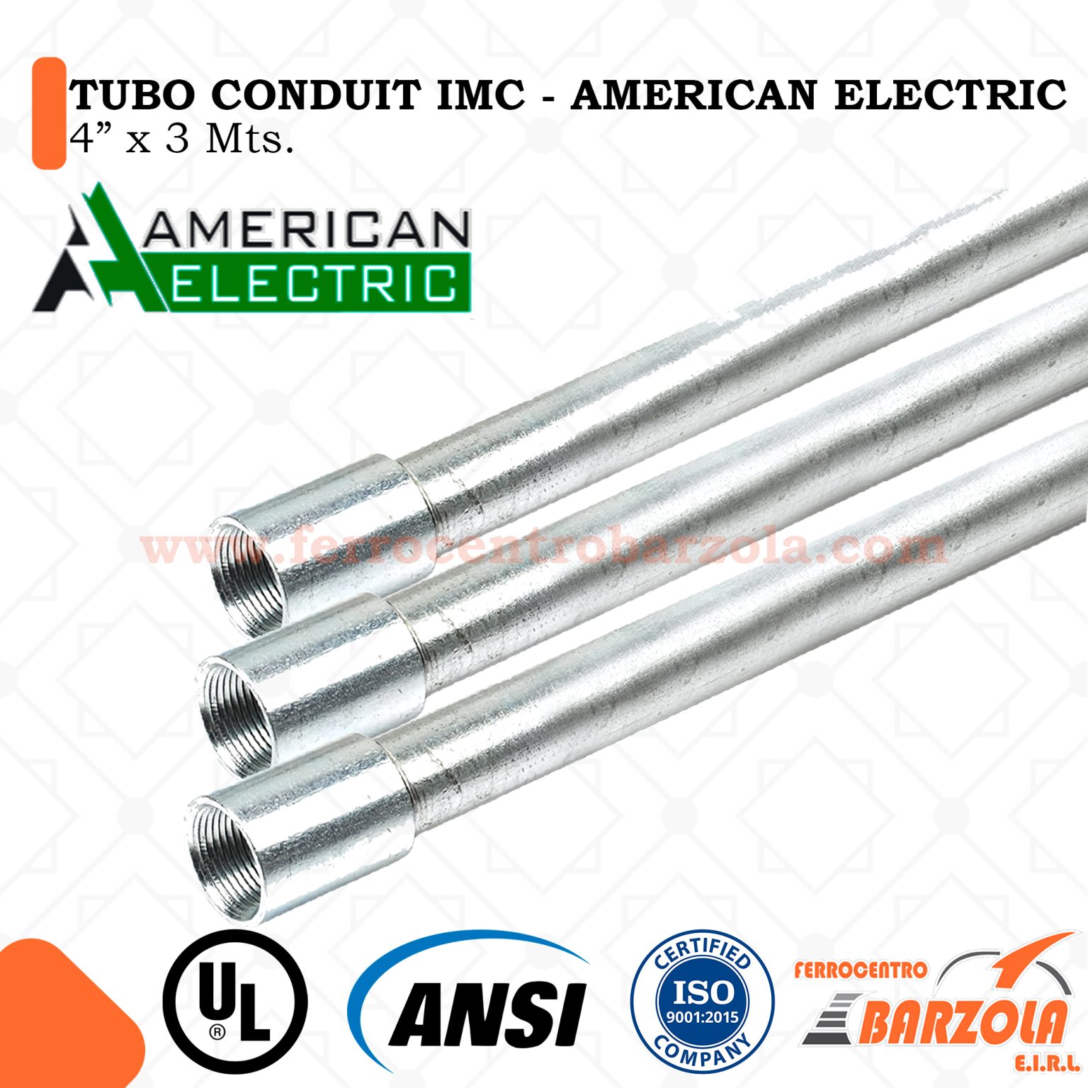Tubo Conduit IMC - 4" x 3mts - American Electric - Ferreteria
