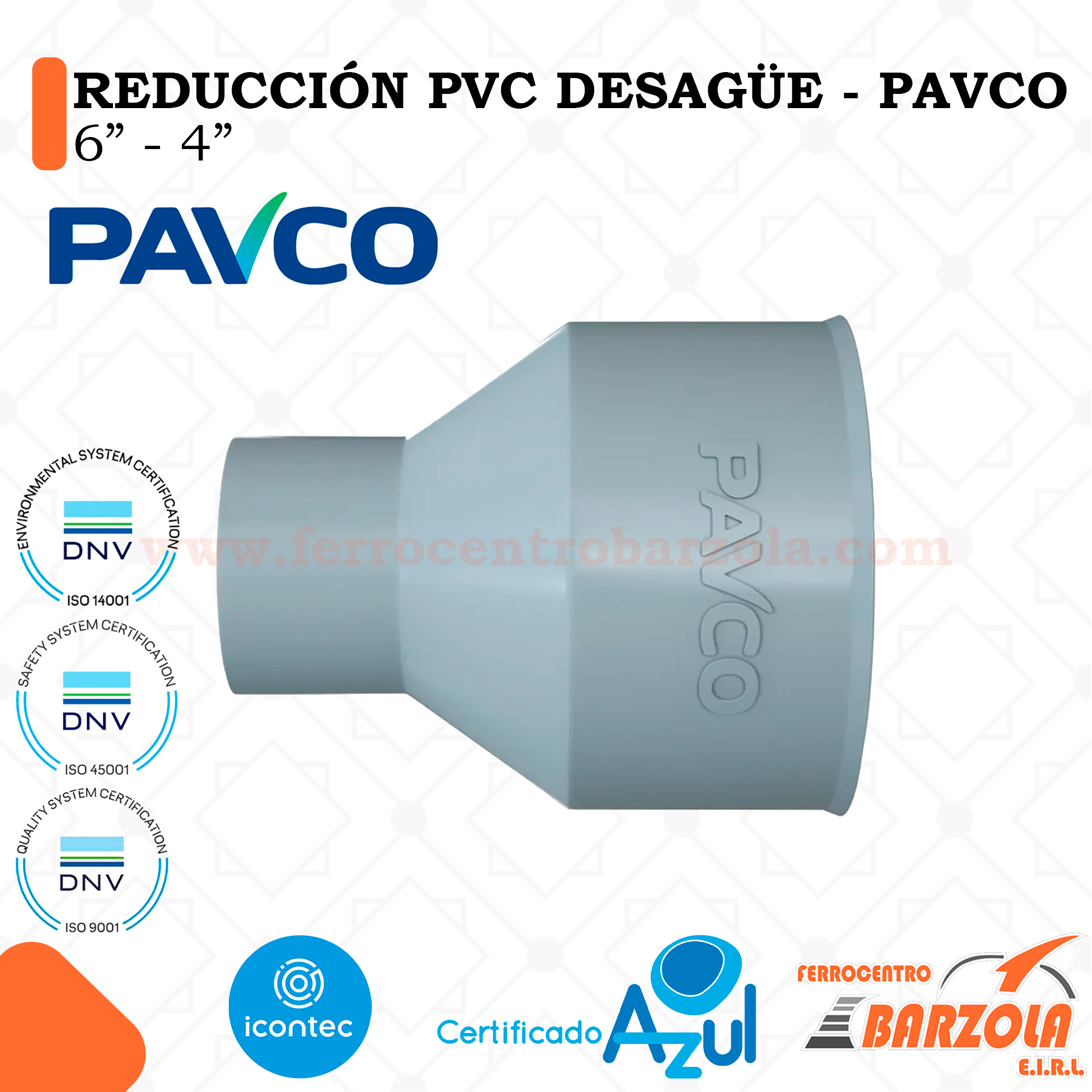 Reducción PVC Desagüe 6" a 4" - PAVCO - Ferreteria
